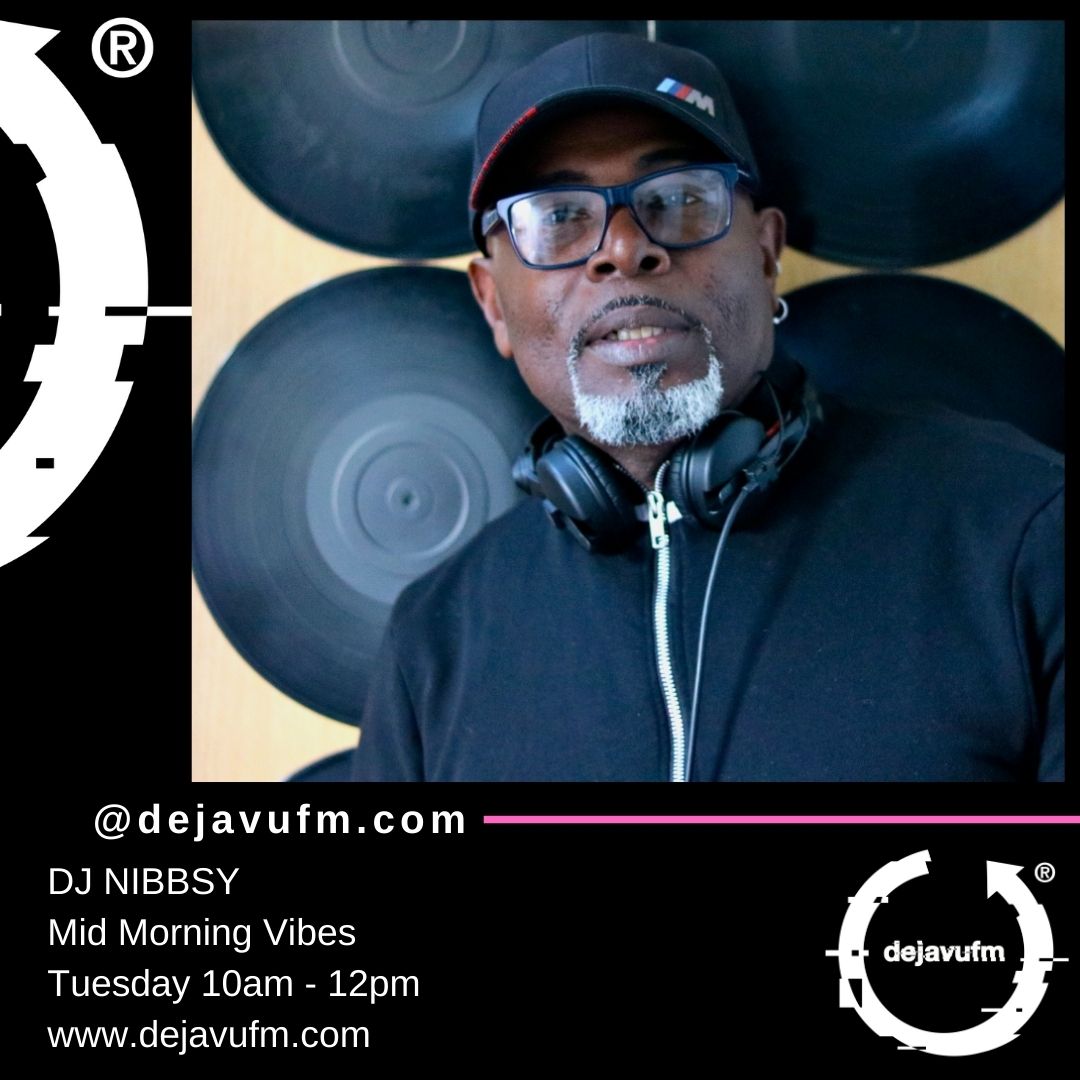 DJ Nibbsy - Mid Morning Show - Dejavufm -The UK's Most Influential ...